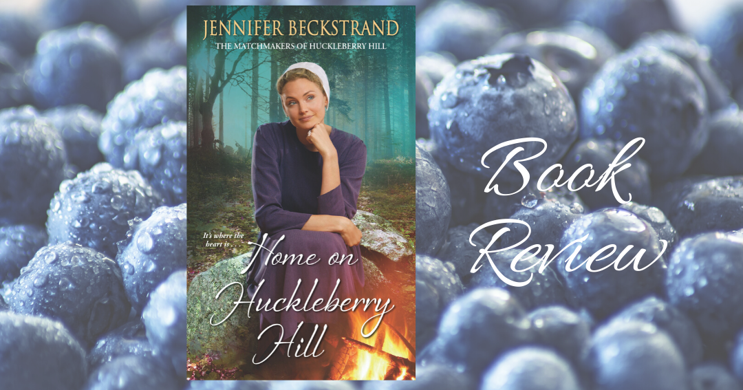 Home on Huckleberry Hill Book Review – Abba's Prayer Warrior Princess