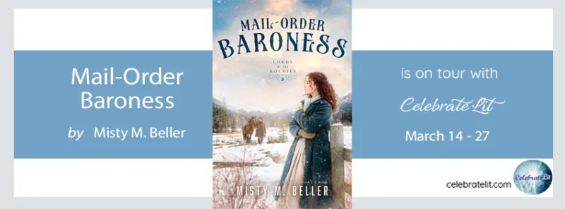 Mail-Order Baroness Celebrate Lit Book Tour – Abba's Prayer Warrior ...